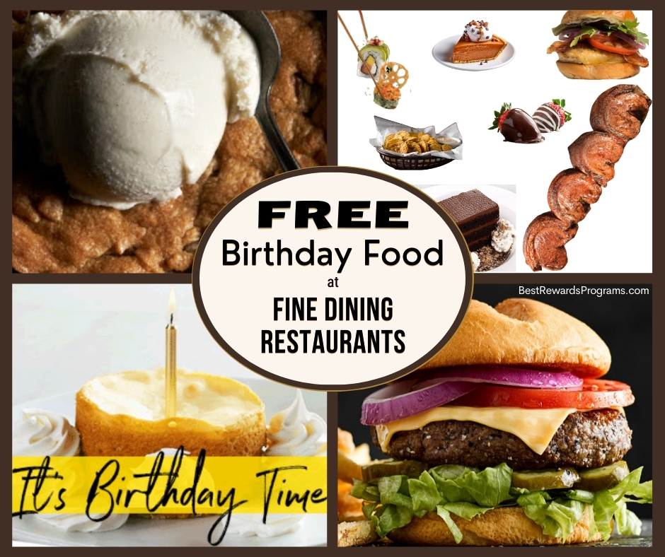 Free Birthday Appetizers, Meals, Desserts, Drinks, & more!