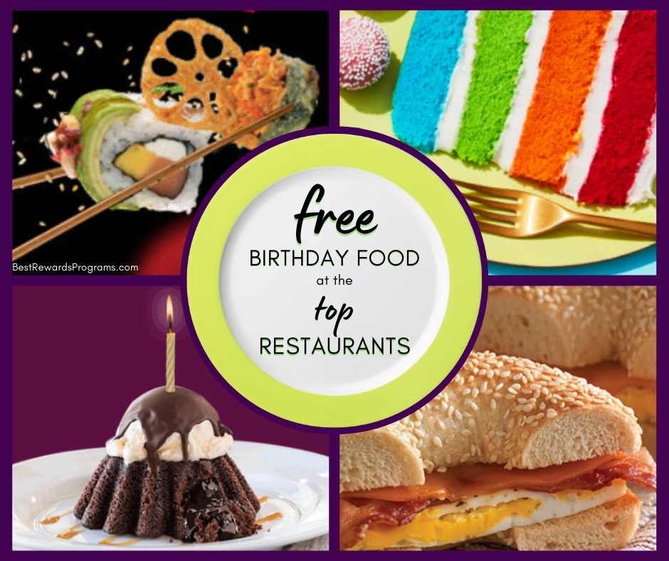 Free Birthday Appetizers, Meals, Desserts, Drinks, & more!