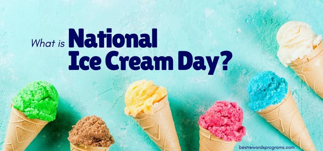 🍦Great ice cream offers for National Ice Cream Day 2026!