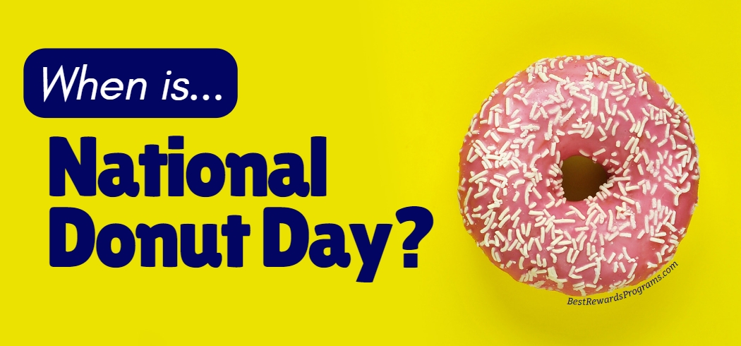 Sweet National Doughnut Day Deals 🍩 | Best Rewards Programs