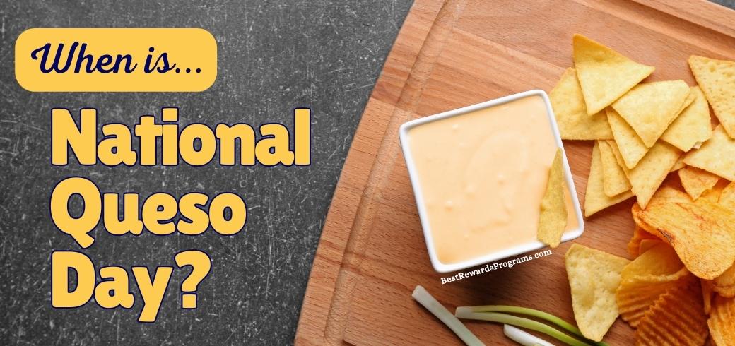 🧀 National Queso Day Deals 2026 Best Rewards Programs