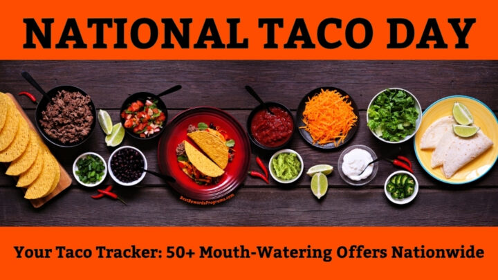 🌮 National Taco Day Specials 2026 🌮 Best Rewards Programs
